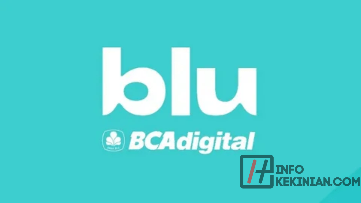 Apa itu Blu By BCA? Simak Ulasannya Serta Cara Daftarnya!