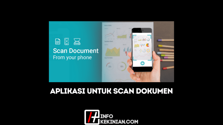 Aplikasi Untuk Scan Dokumen di HP Android Terbaik Aplikasi Untuk Scan Dokumen di HP Android Terbaik