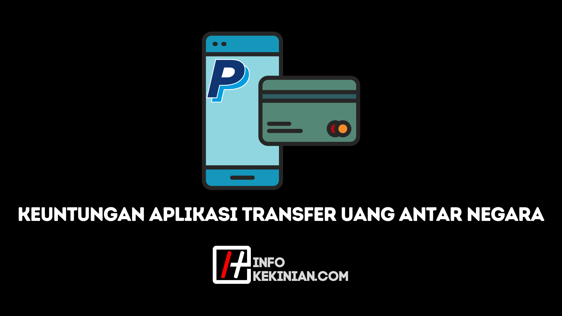 Keuntungan Menggunakan Aplikasi Transfer Uang Antar Negara Keuntungan Menggunakan Aplikasi Transfer Uang Antar Negara