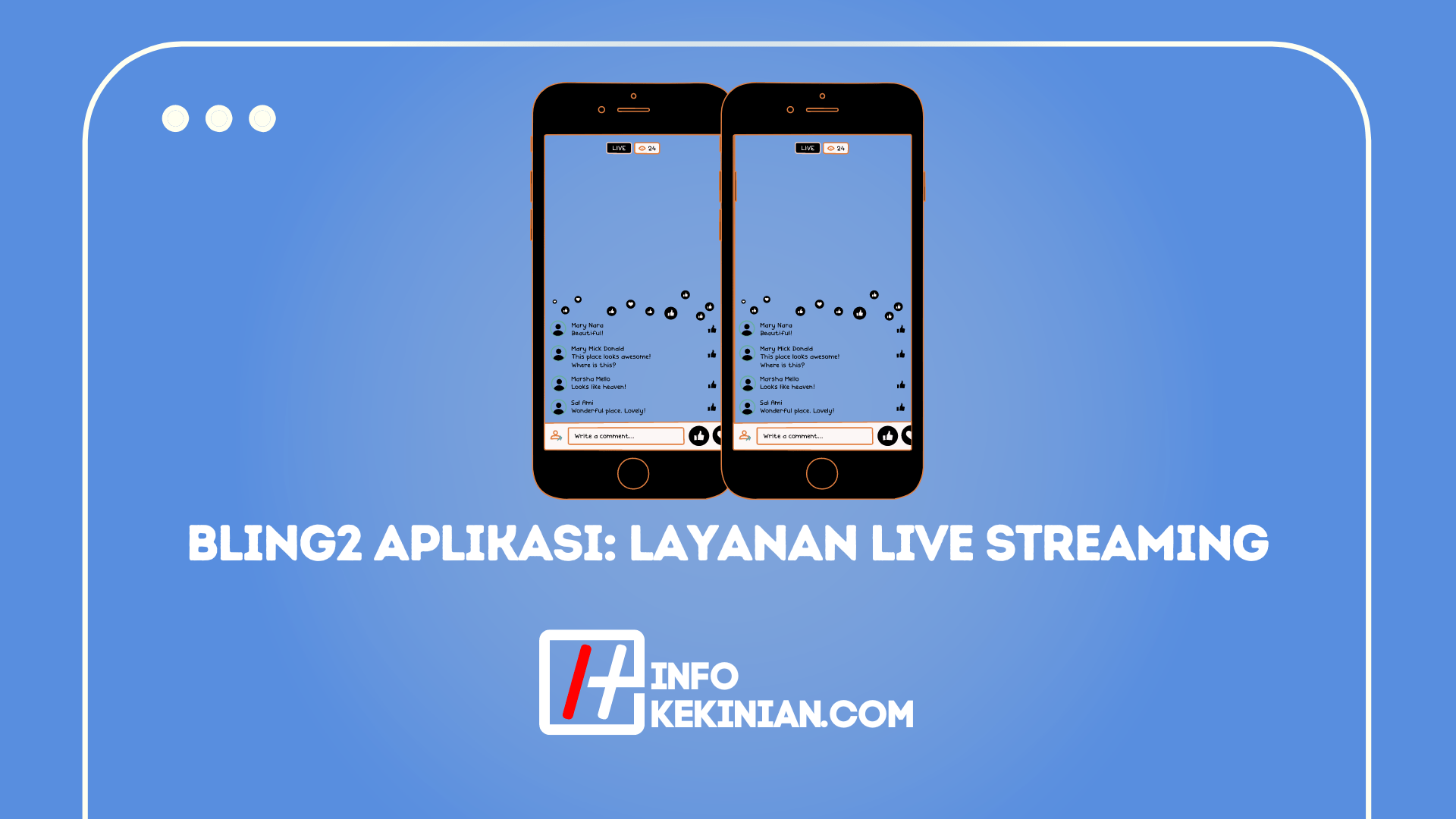 Bling2 Aplikasi: Layanan Live Streaming