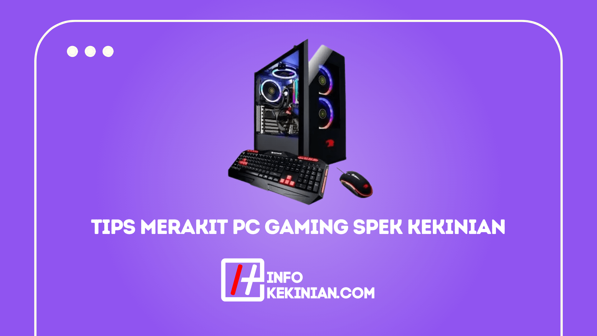 Tips Merakit Pc Gaming Spek Kekinian Tips Merakit Pc Gaming Spek Kekinian