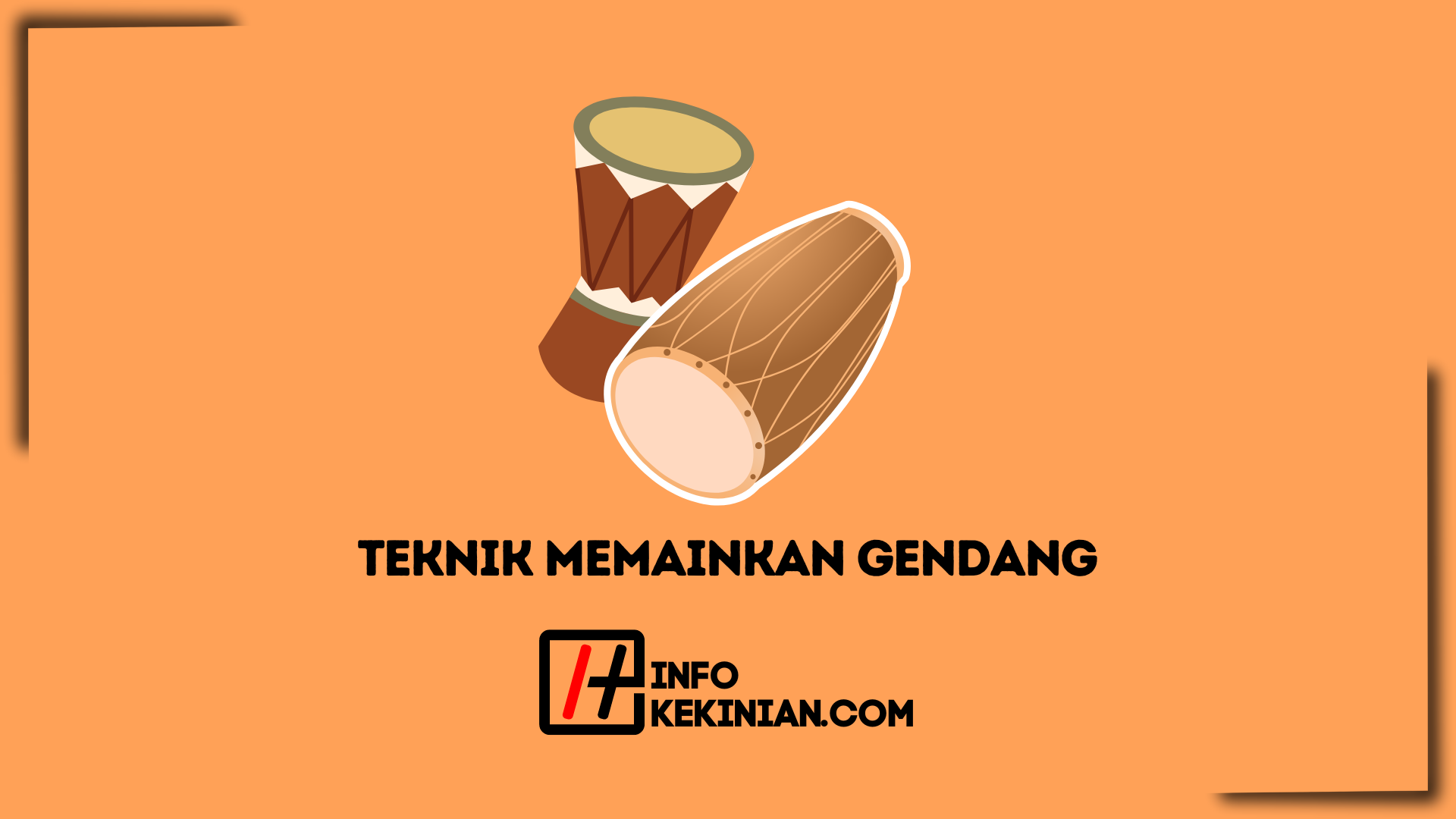 7 Teknik Memainkan Gendang Yang Wajib Kamu Ketahui