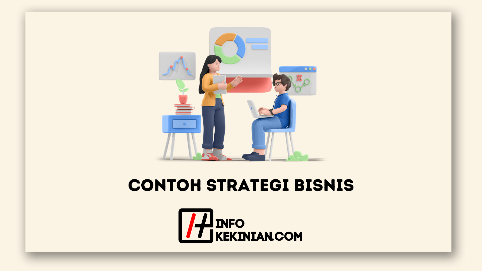 4 Contoh Strategi Bisnis dalam Mengembangkan Bisnis 4 Contoh Strategi Bisnis dalam Mengembangkan Bisnis