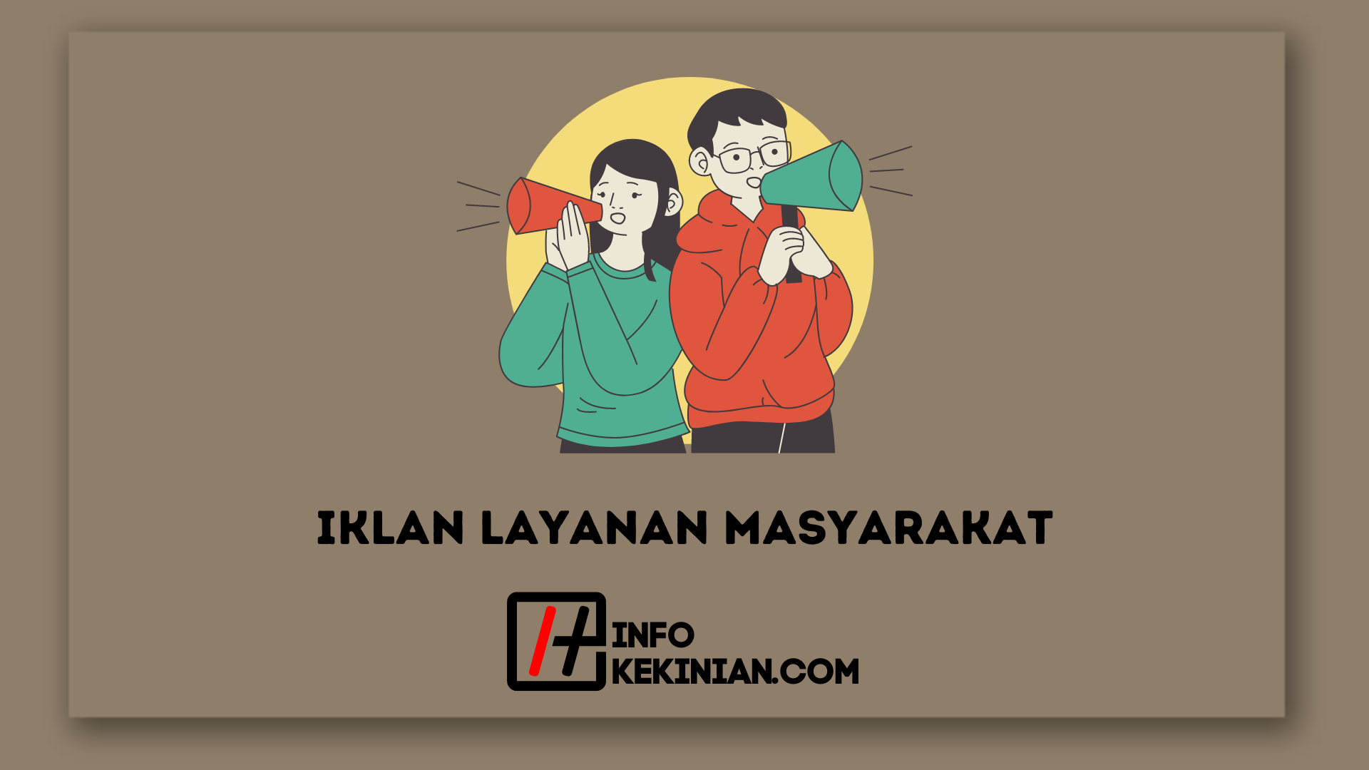 Pengertian Iklan Layanan Masyarakat Ini 5 Contoh Yang Bisa Kamu Tiru