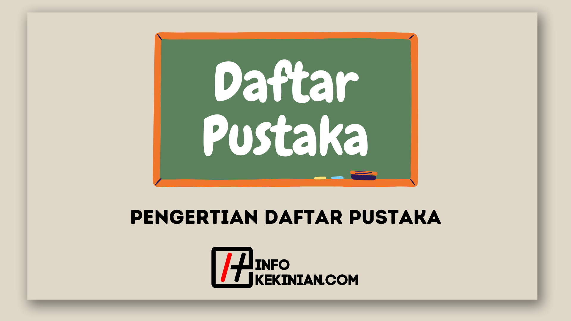 Pengertian Daftar Pustaka: 5 Fungsi yang Sangat Efektif dalam Penulisan Pengertian Daftar Pustaka: 5 Fungsi yang Sangat Efektif dalam Penulisan